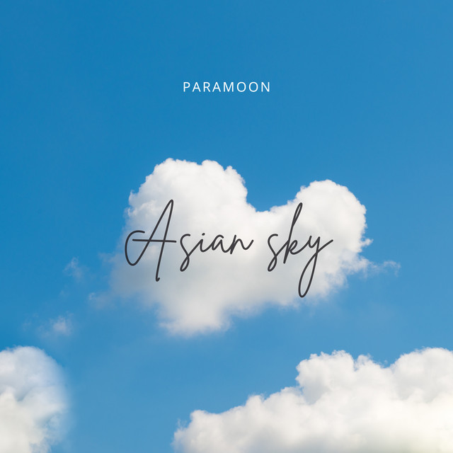 Asian Sky - Single by PARAMOON | Spotify