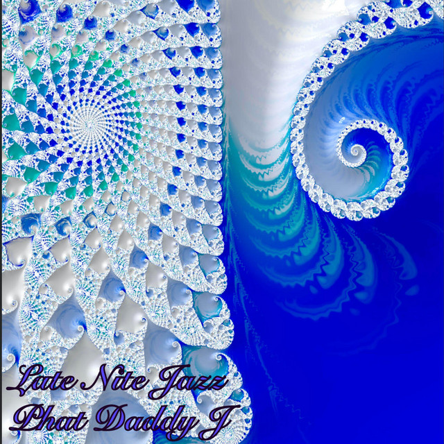 Late Nite Jazz - Single by Phat Daddy J | Spotify