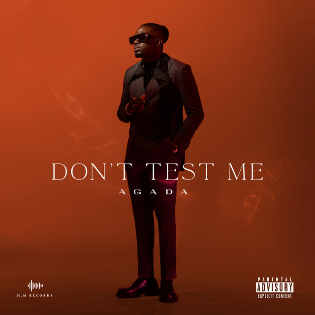 Don't Test Me - Single by AGADA | Spotify