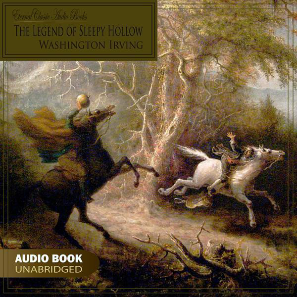 The Legend of Sleepy Hollow (Washington Irving) - Album by Eternal ...