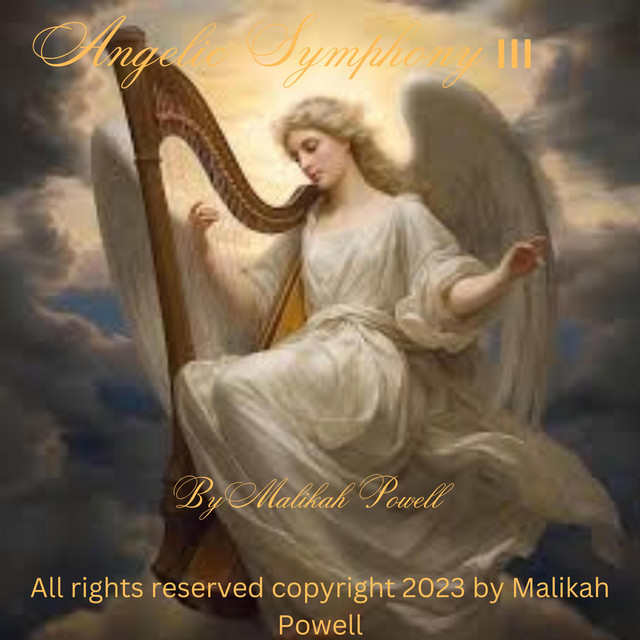 Angelic Symphony lll - song and lyrics by Malikah Powell | Spotify