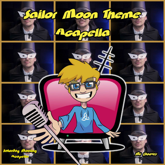 Sailor Moon Theme (From "Sailor Moon") [Acapella] - Single by Mr Dooves ...
