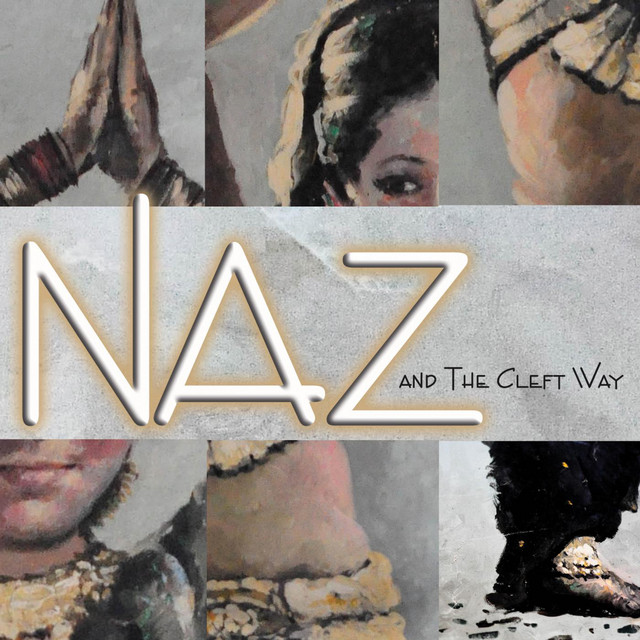 Naz and the Cleft Way - Album by Naz | Spotify