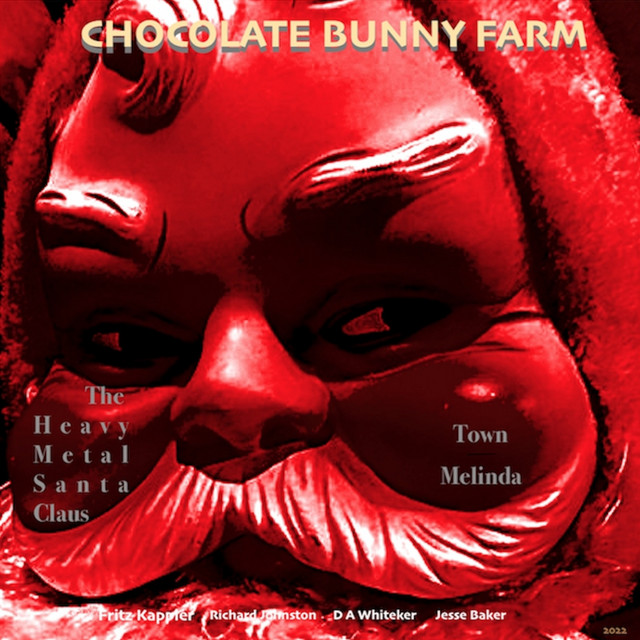 The Heavy Metal Santa Claus - Single by Chocolate Bunny Farm | Spotify
