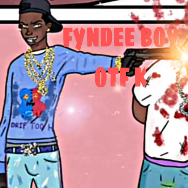 Otf K (Diss) – Single de Fyndee Boyy | Spotify