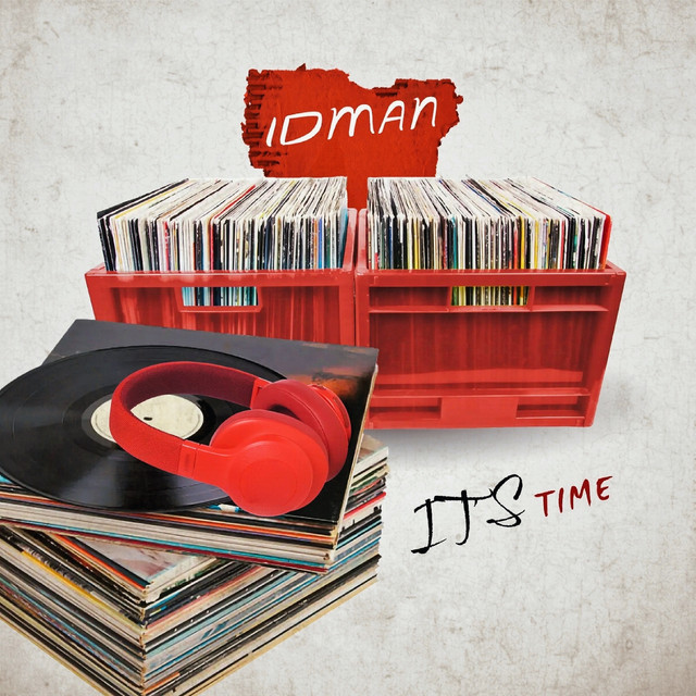 ITS TIME - Single by IDMAN | Spotify