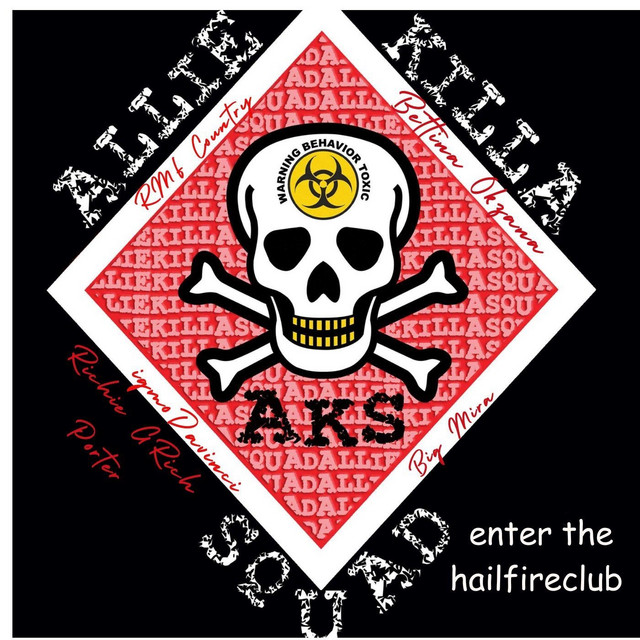 Enter the Hail Fire Club - EP by Allie Killa Squad | Spotify