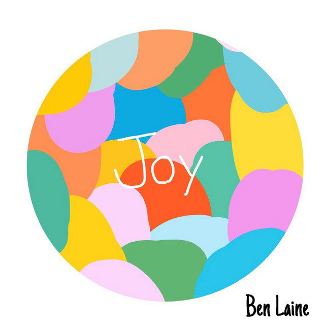 Joy - Single by Ben Laine | Spotify