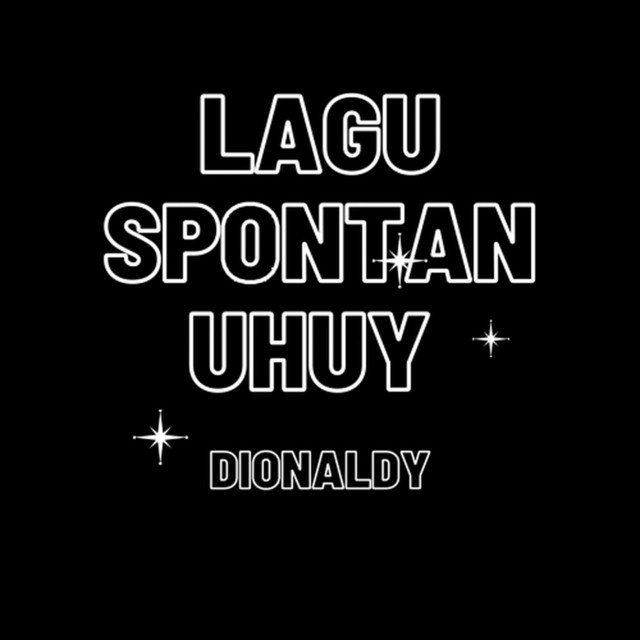 Lagu Spontan Uhuy - Single by DI(VERSI)ON | Spotify