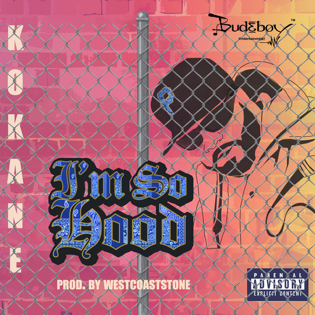 I'm so Hood - Single by Kokane | Spotify