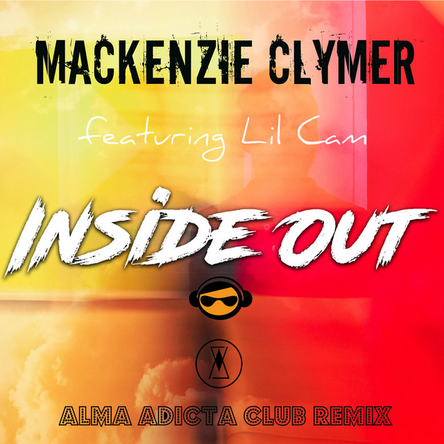 Inside Out (Lil Cam Alma Adicta Club Remix) - song and lyrics by ...