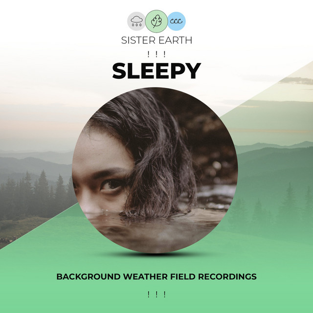 Background Sleepy Weather Field Recordings ! ! ! - Album by Natural ...