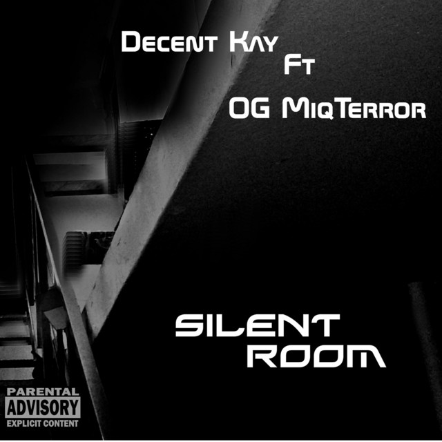 Silent Room - Single by Decent Kay | Spotify