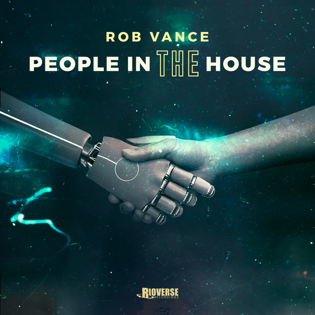People In The House - Single by Rob Vance | Spotify