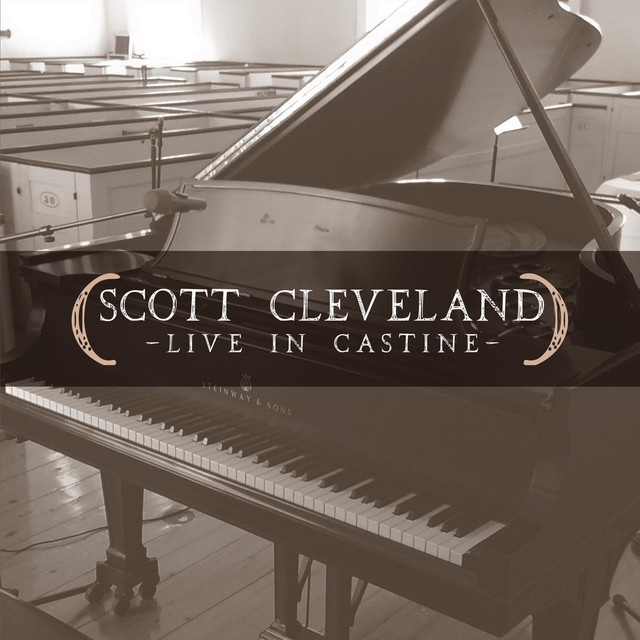 Live in Castine - Album by Scott Cleveland | Spotify