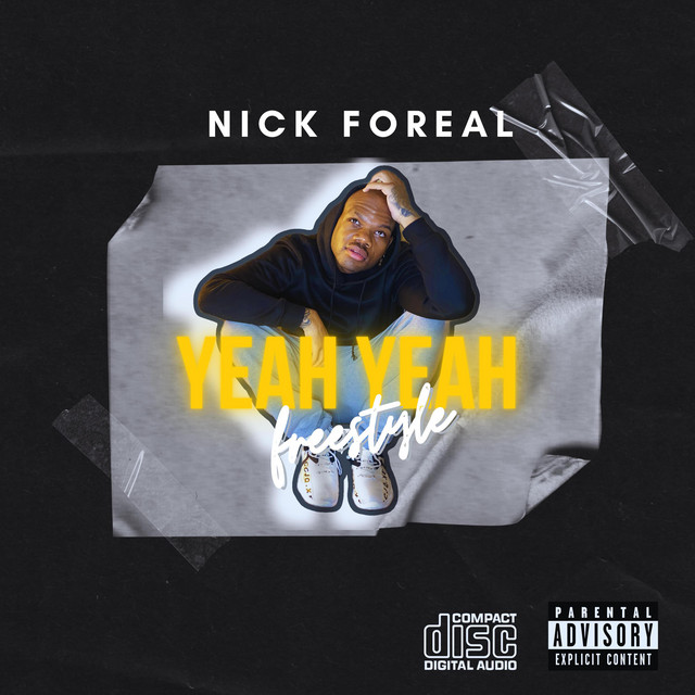 Yeah Yeah - Single by Nick Foreal | Spotify