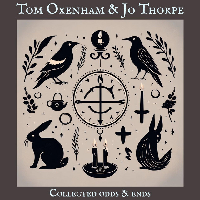 Collected Odds & Ends - EP by Tom Oxenham | Spotify
