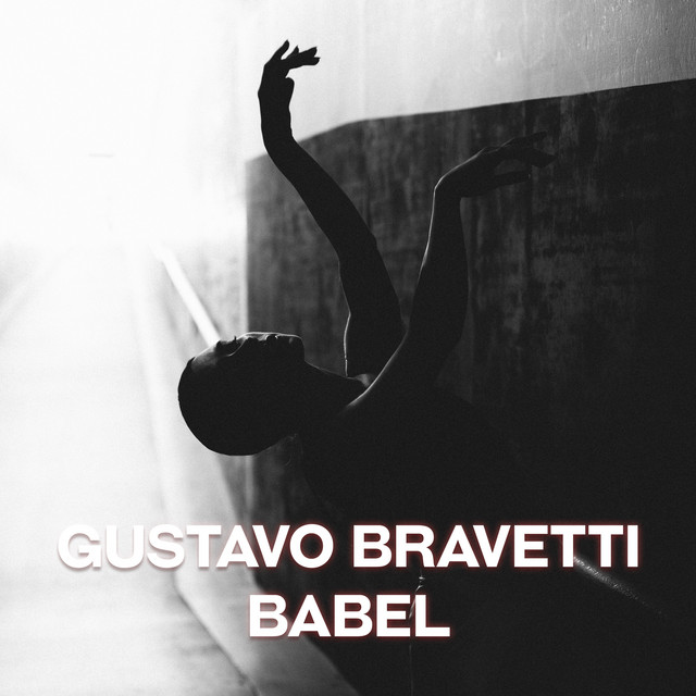Babel - Original Mix - song and lyrics by Gustavo Bravetty | Spotify