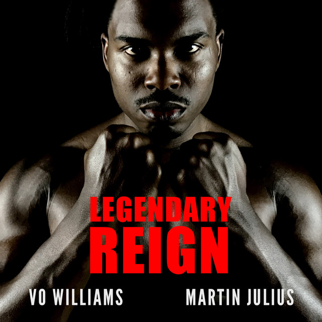 Legendary Reign - Single by Vo Williams | Spotify
