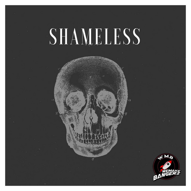 Shameless - Compilation by Various Artists | Spotify