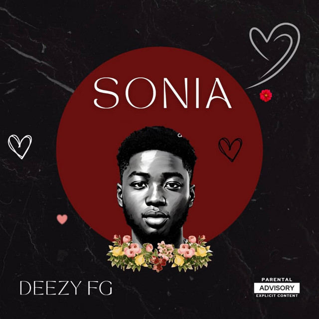 Sonia - Single by Deezy FG | Spotify
