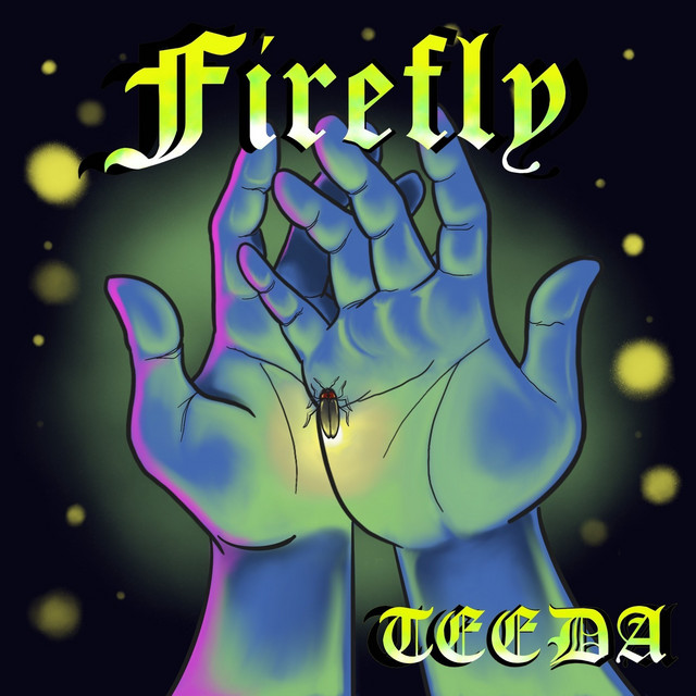 Firefly - Single by TEEDA | Spotify