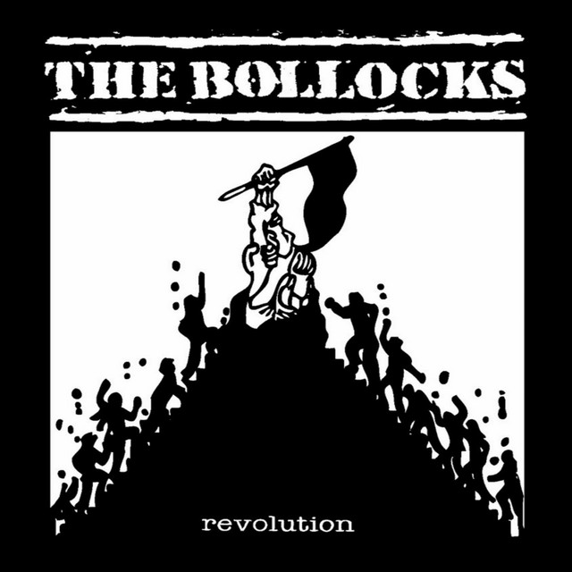 Revolution - Album by The Bollocks | Spotify