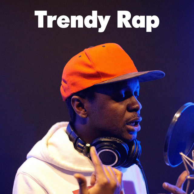 Trendy Rap - Compilation by Various Artists | Spotify