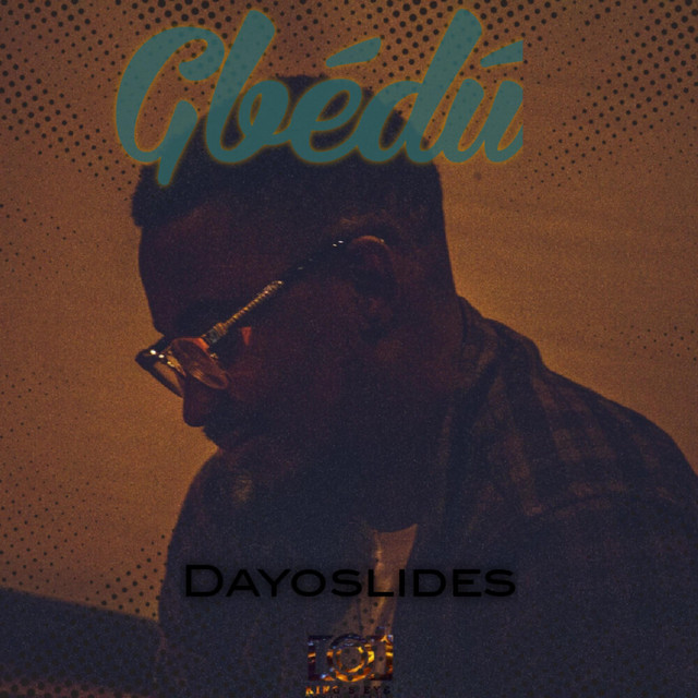 Gbedu - Single by Dayoslides | Spotify