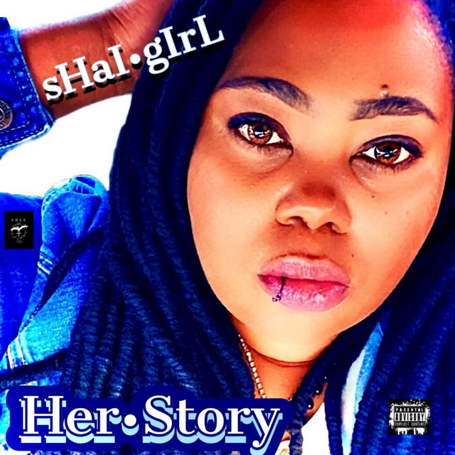 HERSTORY - Album by Shai Girl | Spotify