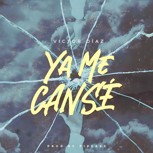 Ya me cansé - Single by Víctor Díaz | Spotify