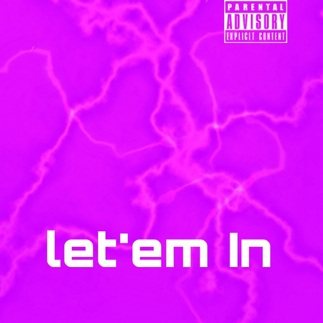 Let'em In - Single by G23 Breezy | Spotify