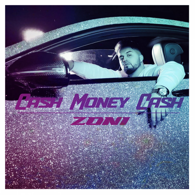 Cash Money Cash - Single by Zoni | Spotify