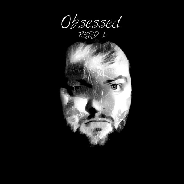 Obsessed - Single by R3DD L | Spotify