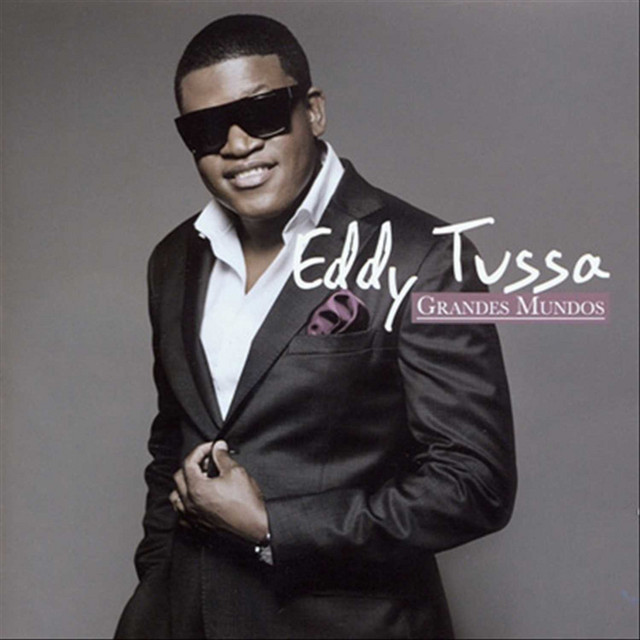 Grandes Mundos - Album by Eddy Tussa | Spotify