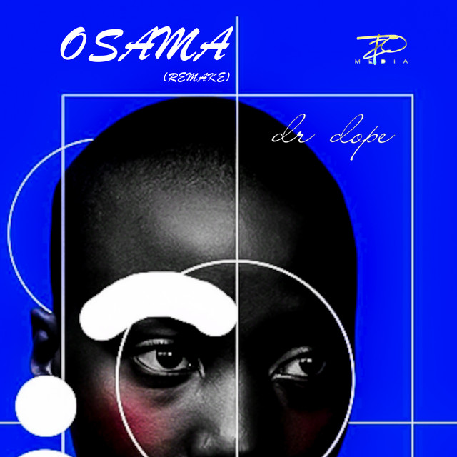 Osama (Remake) - Remix - song and lyrics by Dr Dope | Spotify