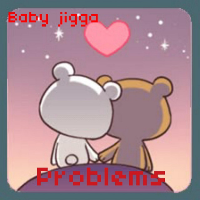 Problems - song and lyrics by BABY JIGGA | Spotify