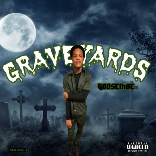 Graveyards - Single by Goose Moe | Spotify
