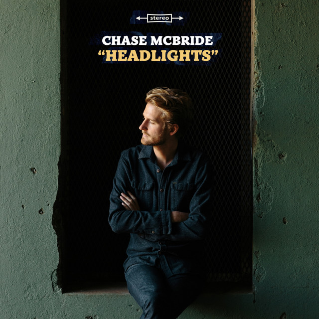 Headlights - Single by Chase McBride | Spotify