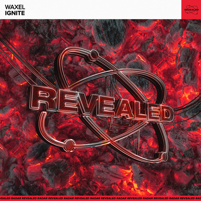 Ignite - song and lyrics by Waxel, Revealed Recordings | Spotify