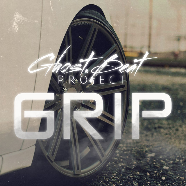GRIP - Single by Ghost Beat Project | Spotify
