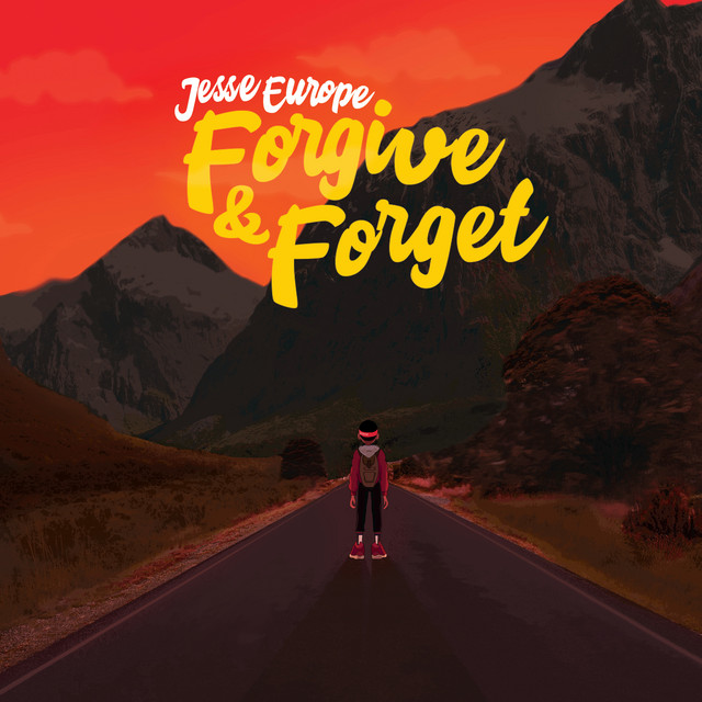 Forgive and Forget - song and lyrics by Jesse Europe | Spotify