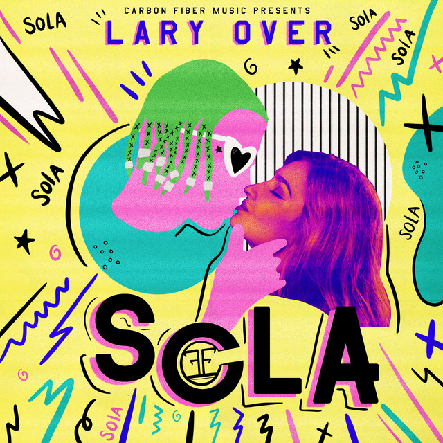 Sola - Single by Lary Over | Spotify