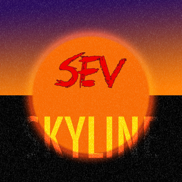 Skyline - Single by Sev | Spotify