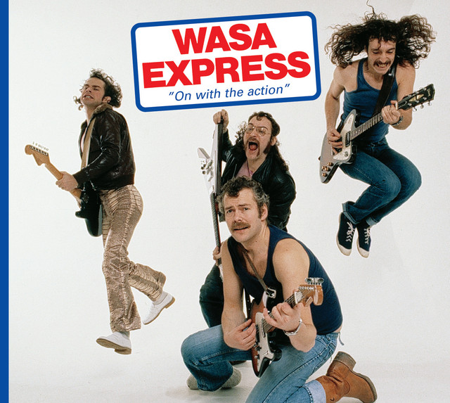 On With The Action (Remastered) - Album by Wasa Express | Spotify