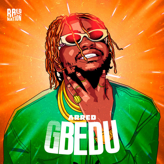 Gbedu (Last Forever) - Single by Arred | Spotify