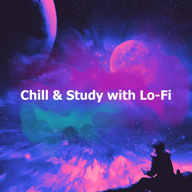 Chill & Study with Lo-Fi - Album by Lofi Sleep Chill & Study | Spotify
