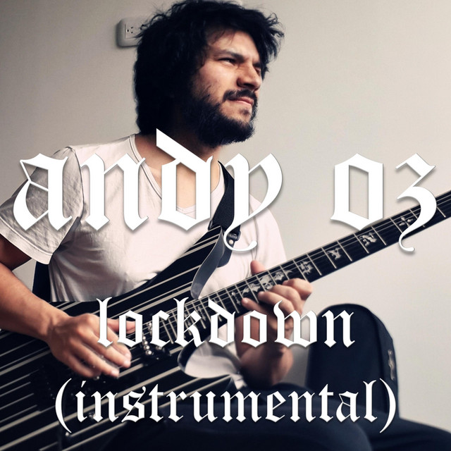 lockdown - Album by andy oz | Spotify