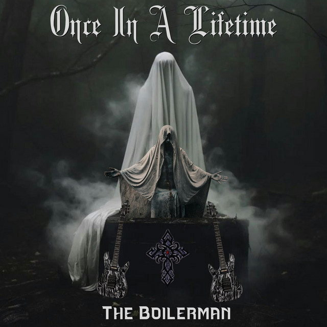 Once In A Lifetime - Single by The Boilerman | Spotify