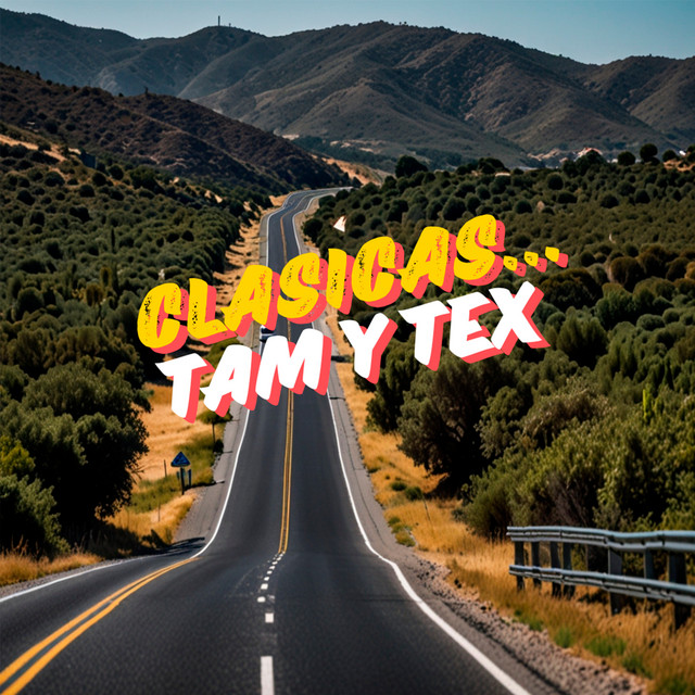 Clasicas… - Album de Tam Y Tex | Spotify